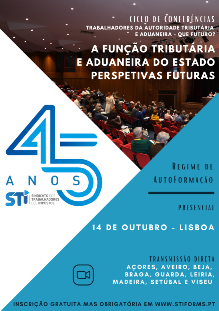 CICLO DE CONFERÊNCIAS: TRABALHADORES DA AUTORIDADE TRIBUTÁRIA E ...